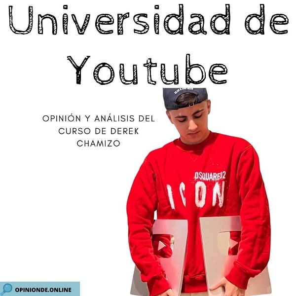 Opinión curso Universidad de YouTube ️ Derek Chamizo [2024]